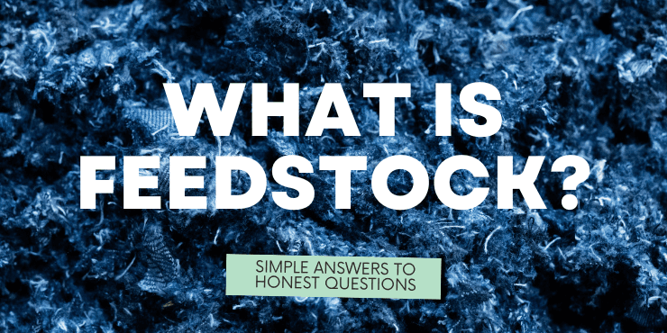 Reskinned | What is feedstock?